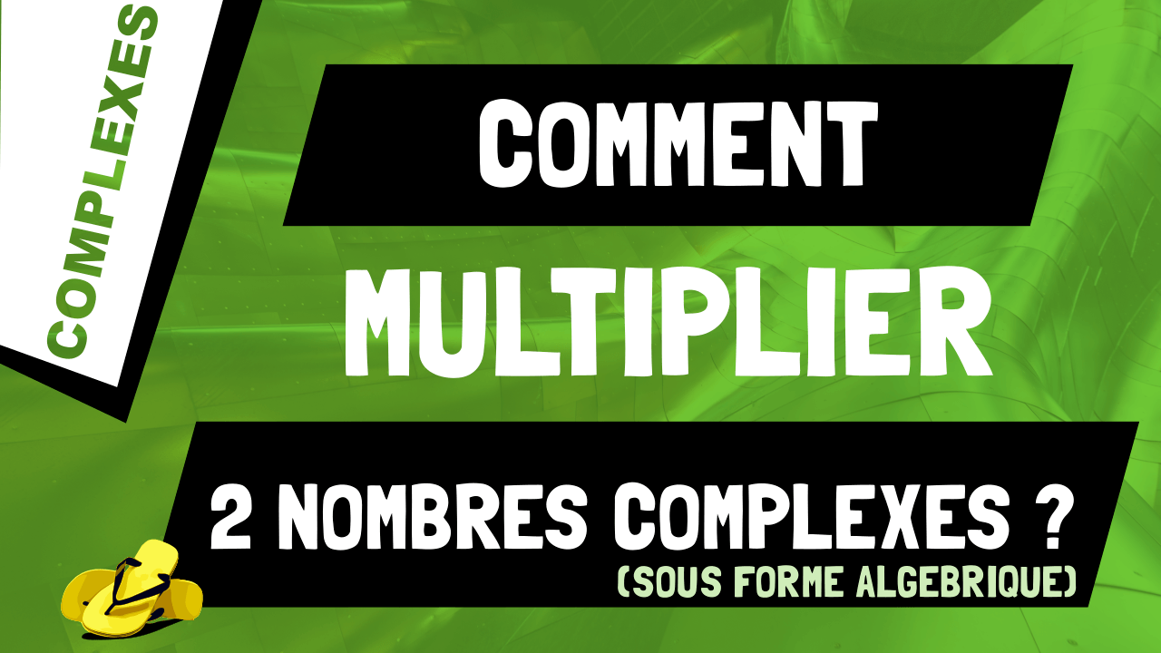 Comment multiplier 2 nombres complexes sous forme algébrique ? • les ... Comment multiplier 2 nombres complexes sous forme algébrique ? • les ...